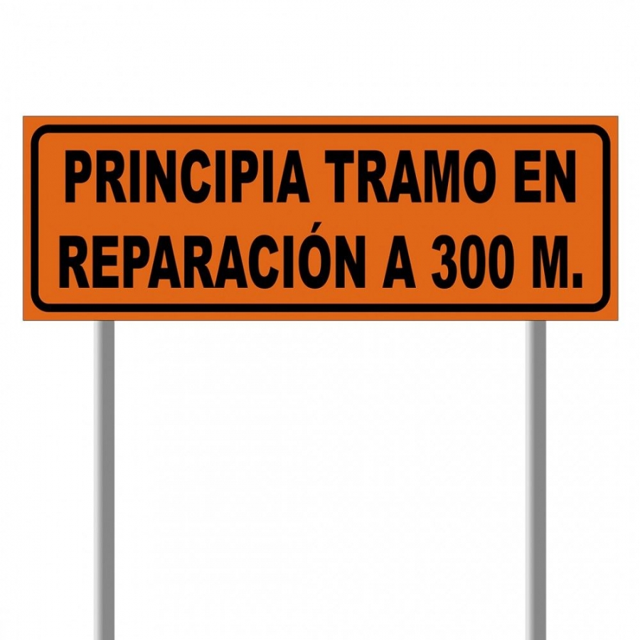 Letrero de construcción alta intensidad prismático (PRINCIPIA TRAMO EN ...
